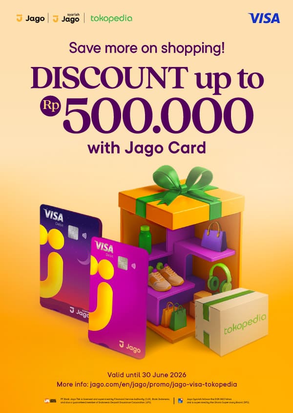 Bank Jago - Jago x Tokopedia Promotion