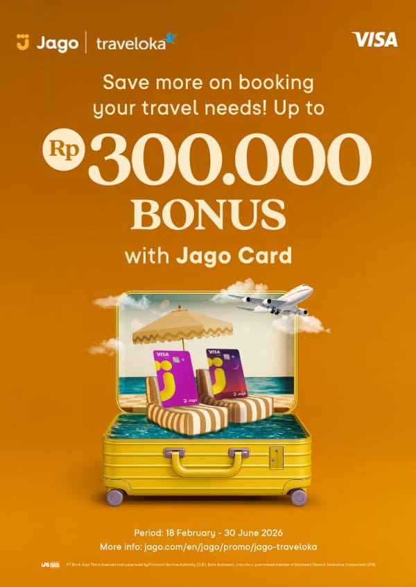Bank Jago - Jago x Traveloka Promotion