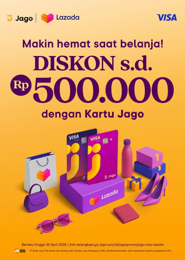 Bank Jago - Promo Jago x Lazada
