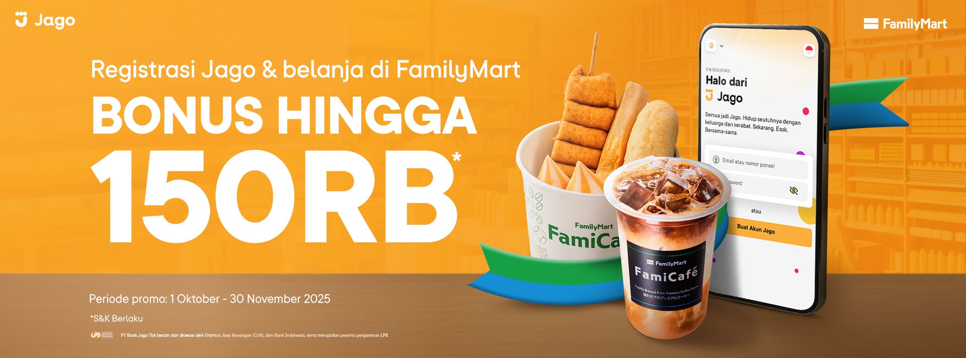 Bank Jago - Promo Jago X FamilyMart - Jagoan Baru